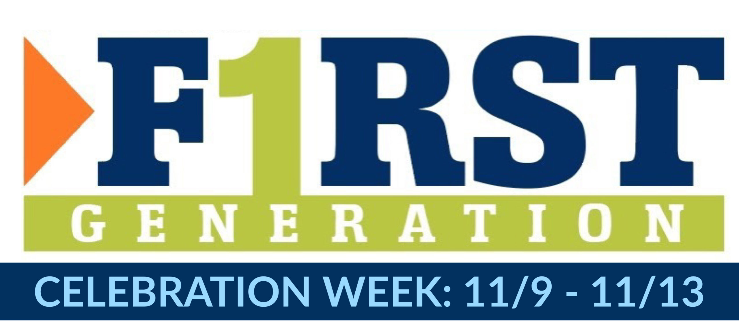 NATIONAL FIRST-GENERATION COLLEGE CELEBRATION WEEK